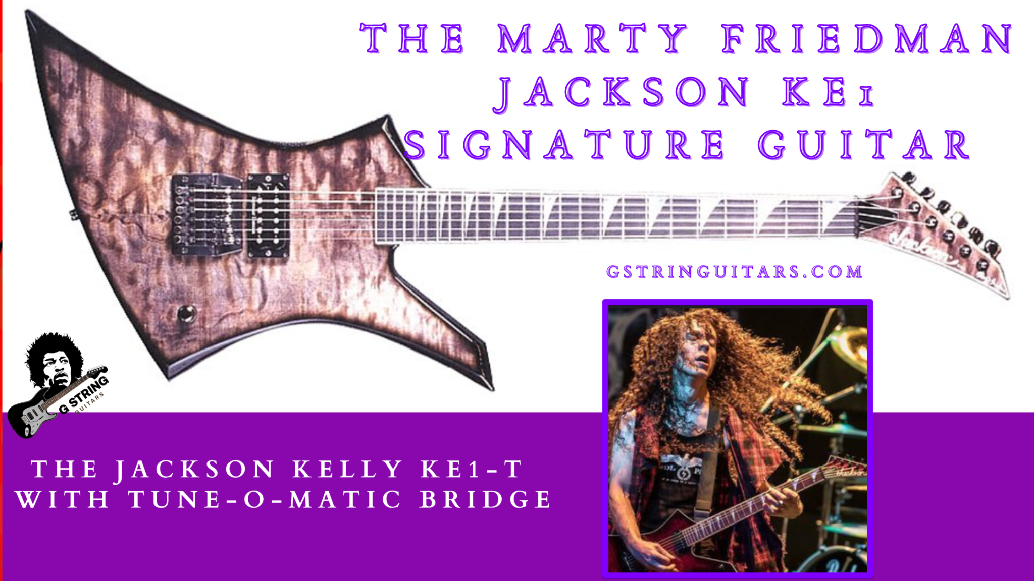 The Jackson Marty Friedman KE-1T Guitar | Gstringuitars